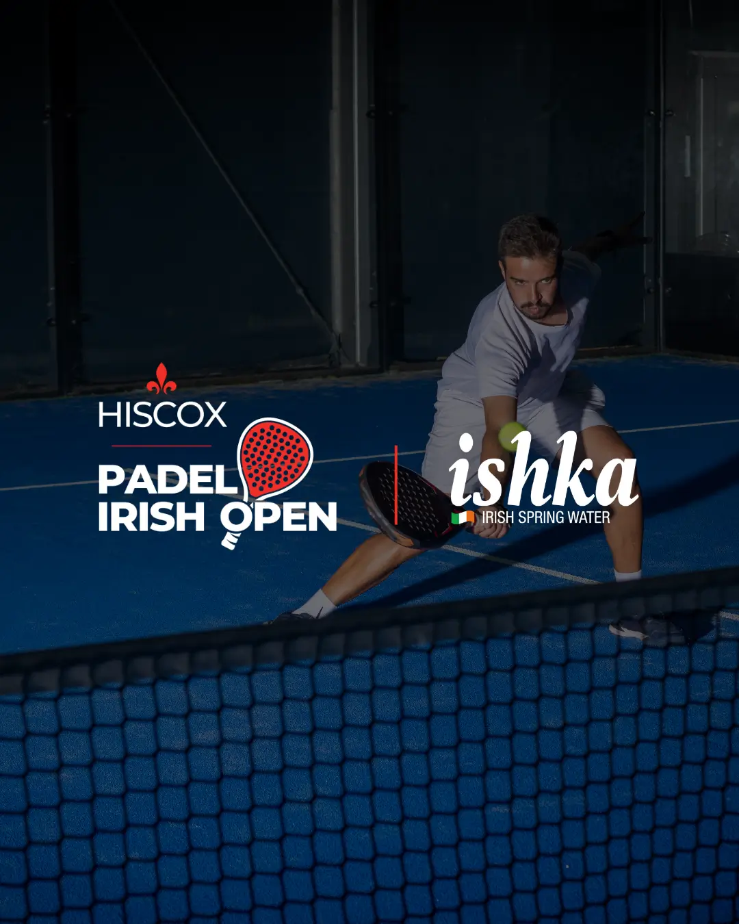 Hiscox Irish Padel Open: What This... | PadelCourts.ie